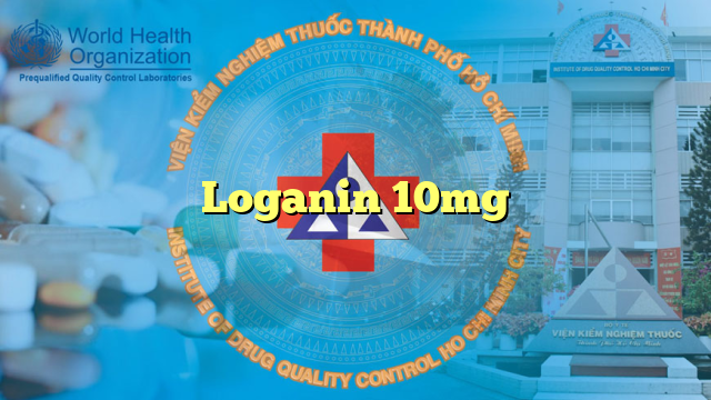 Loganin 10mg - Viện Kiểm Nghiệm Thuốc Thành phố Hồ Chí Minh